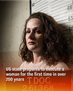 Tennessee Prepares for a Rare Female Execution, the First in Almost 200 ...
